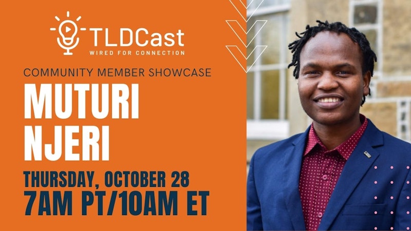 Community Member Showcase - Muturi Njeri - Crowdcast