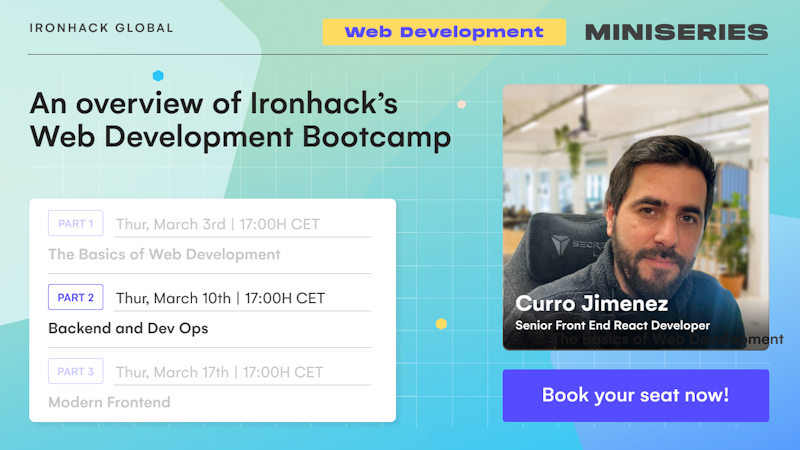 [2/3] An overview of Ironhack’s Web Development Bootcamp: Backend and Dev Ops - Crowdcast