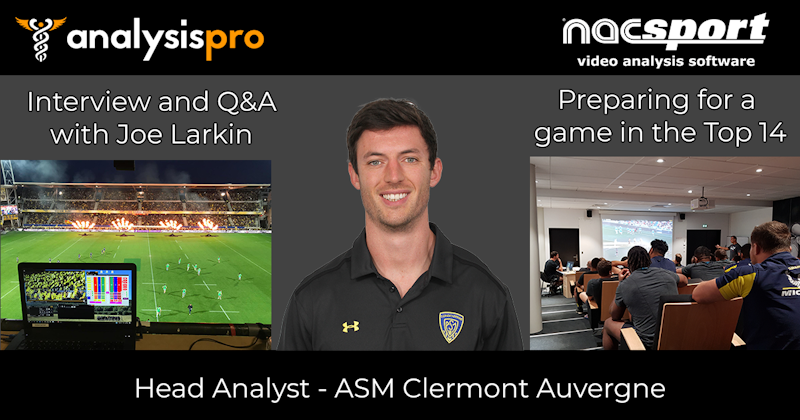Interview Q&A with Joe Larkin - Head Analyst at ASM Clermont Auvergne ...