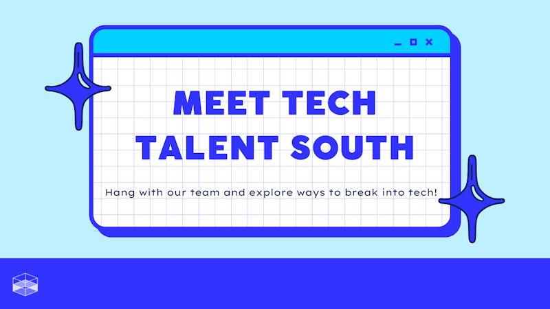 Meet Tech Talent South - Crowdcast