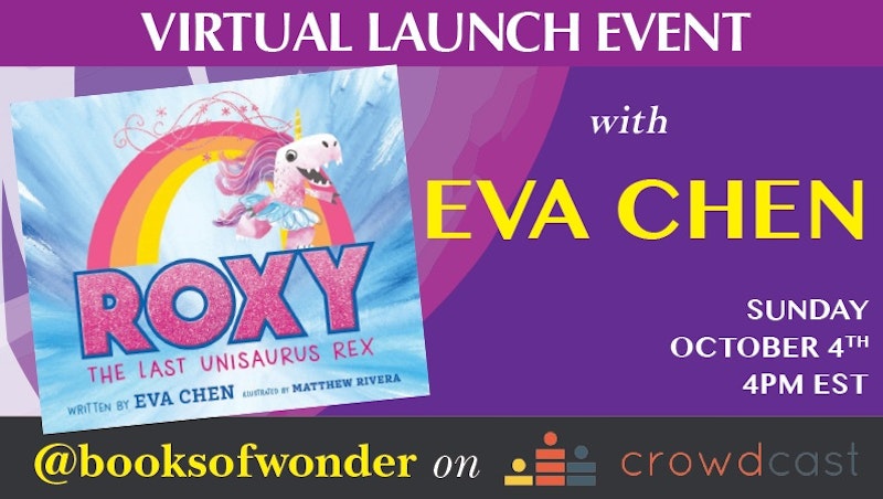Roxy the Last Unisaurus Rex Virtual Launch with EVA CHEN and MATTHEW ...
