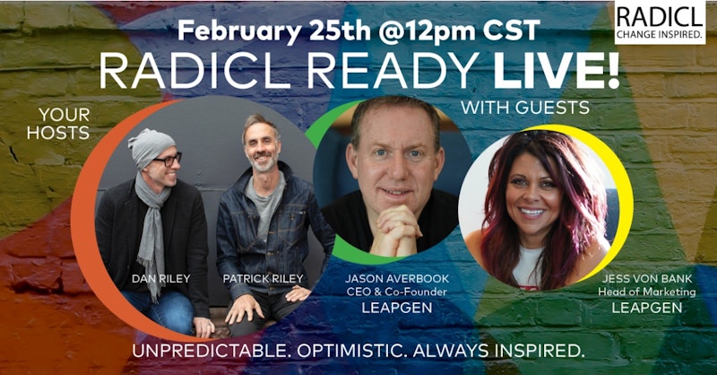 RADICL READY LIVE - February 25th - Crowdcast
